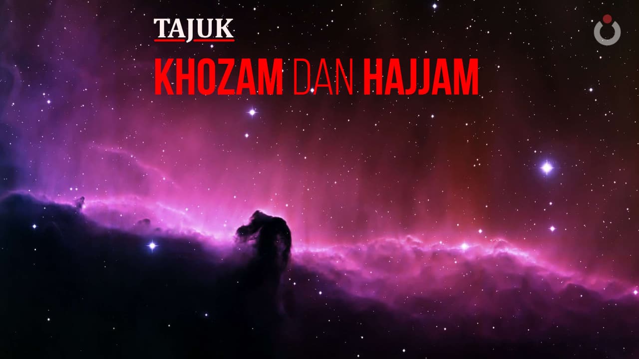 Khozam dan Hajjam • CakNun.com